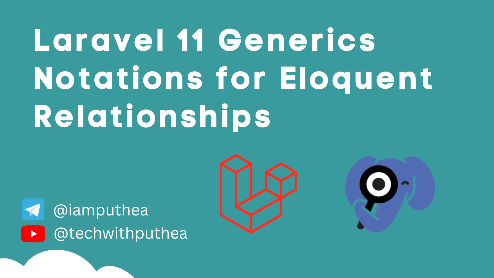 Laravel 11 Generics Notations for Eloquent Relationships - Khem Puthea